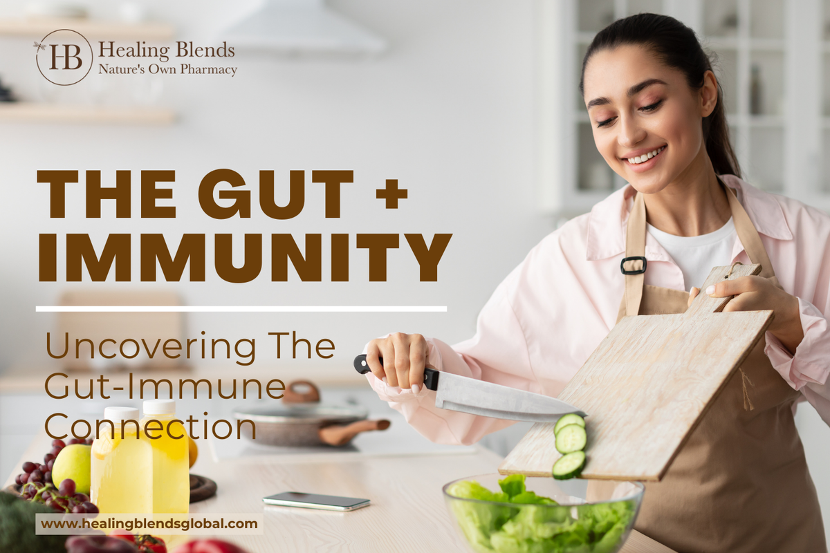 The Gut-Immune Connection Unveiled | Healing Blends – Healing Blends